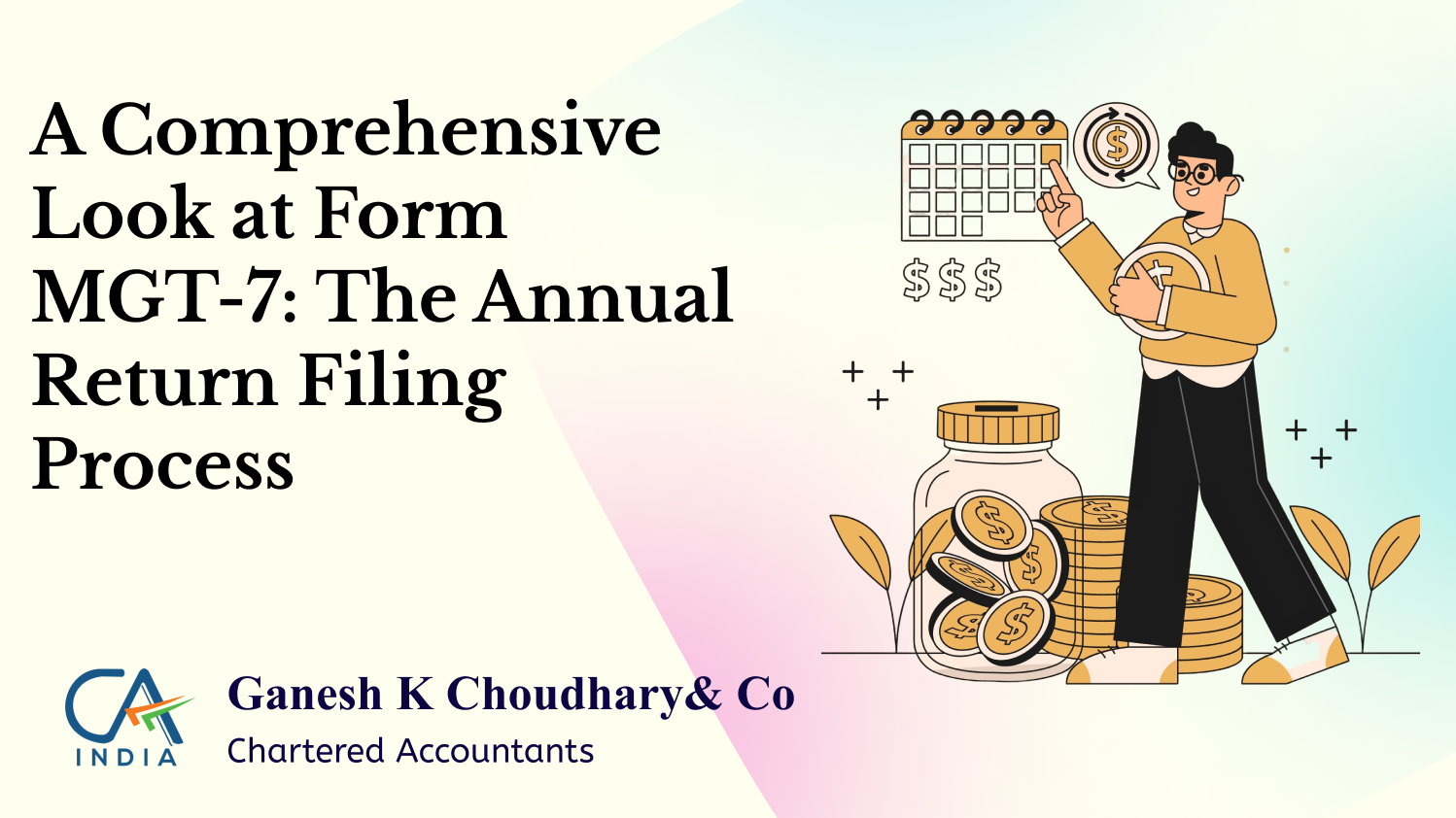 A Comprehensive Look at Form MGT-7: The Annual Return Filing Process ...